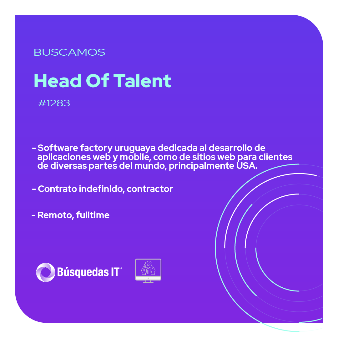 Búsquedas IT-HEAD OF TALENT (ARG - REMOTE)