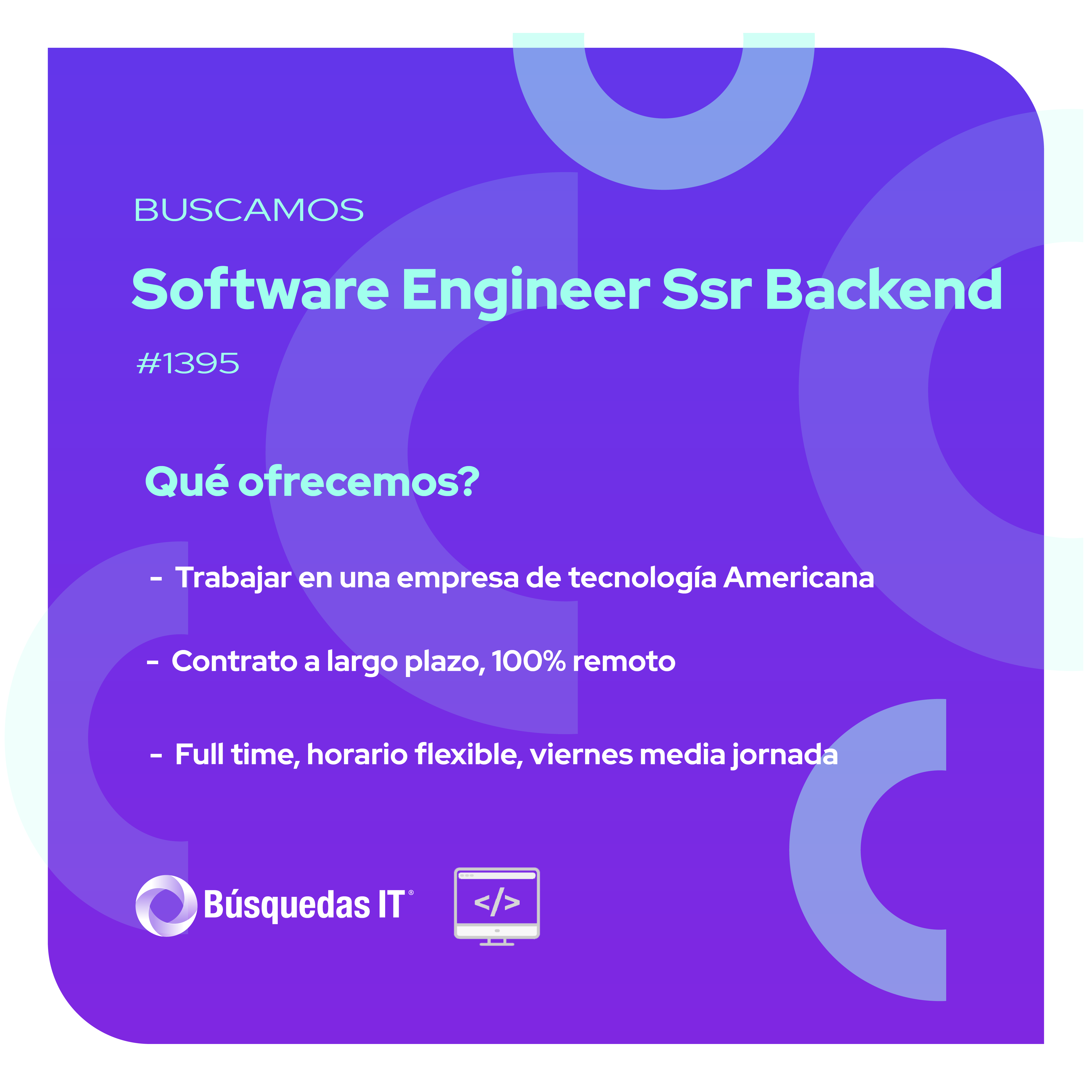 Búsquedas IT-SOFTWARE ENGINEER SEMI SENIOR BACKEND (REMOTE ARG-UY-BR)