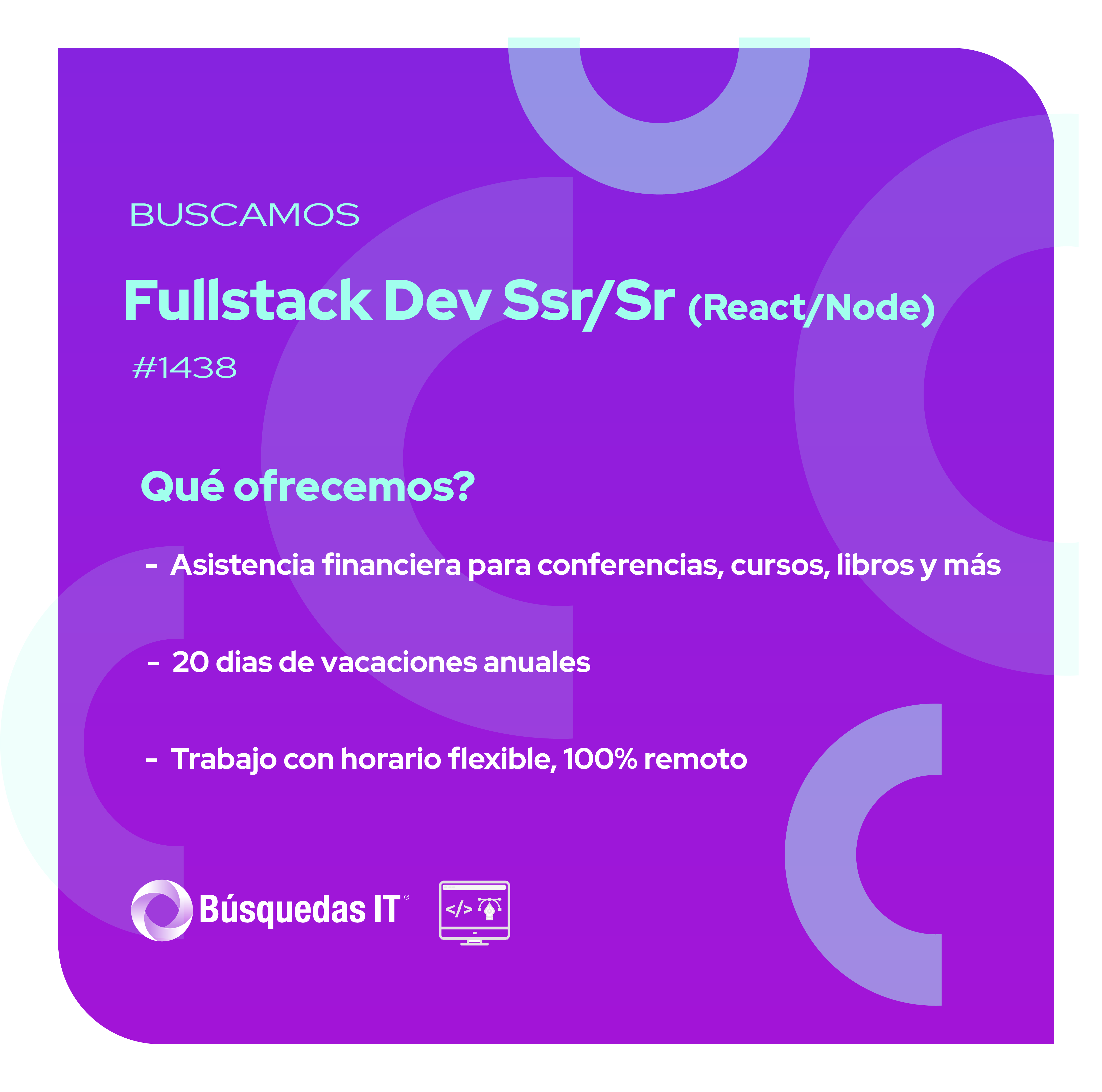 Búsquedas IT-SSR/SR FULL STACK DEVELOPER REACT/NODE (REMOTE FOR ARG-UY-COL)