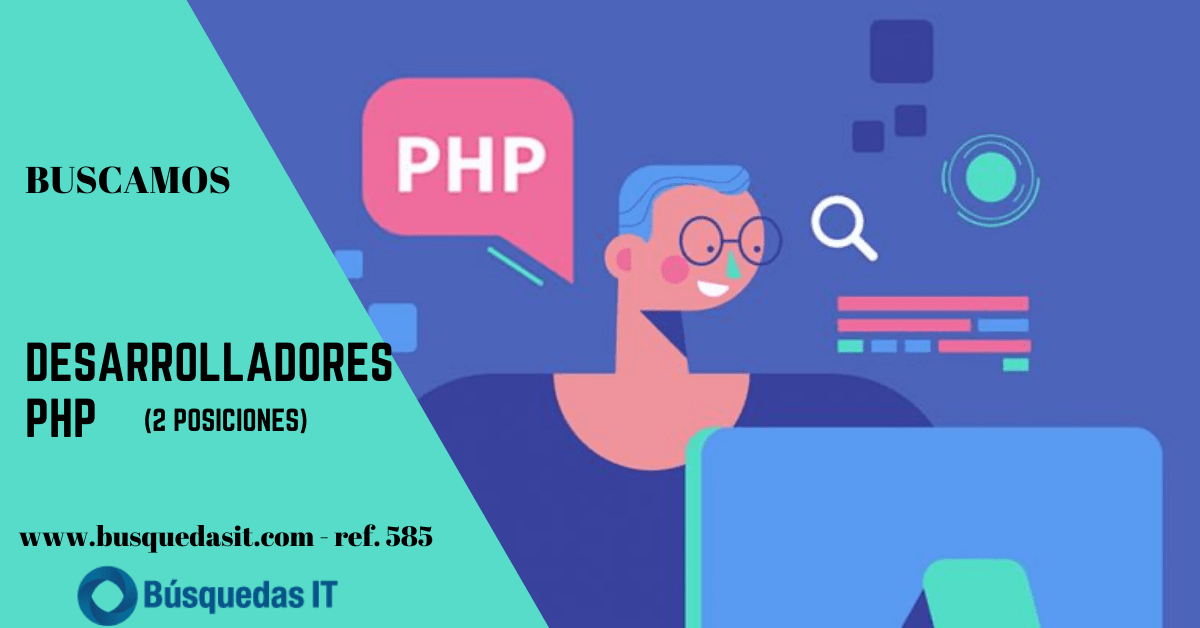 Búsquedas IT-DESARROLLADOR PHP SEMI SENIOR (2 POSICIONES)