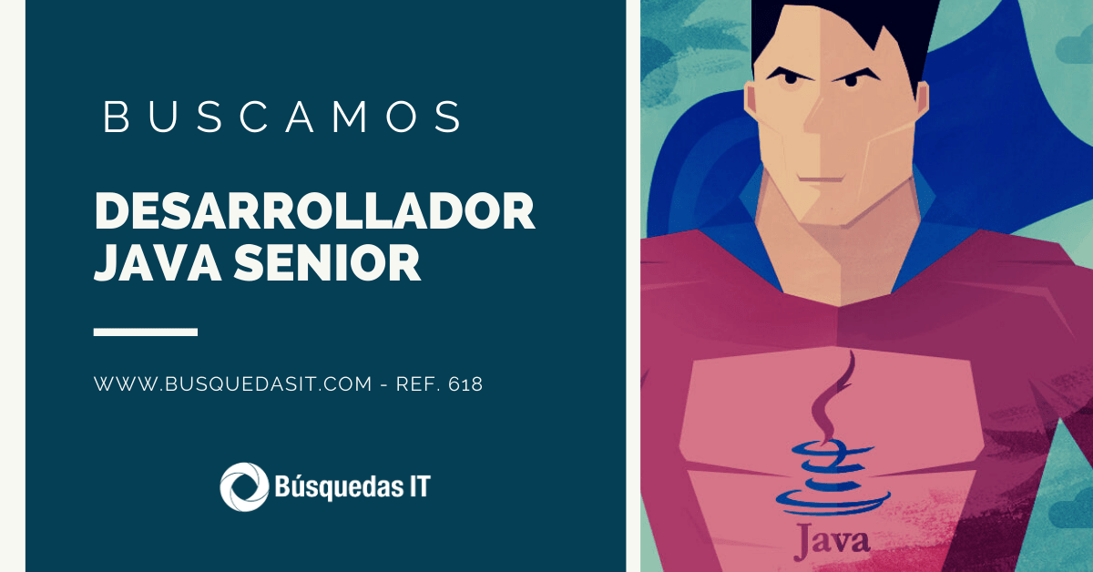 Búsquedas IT-DESARROLLADOR JAVA SENIOR