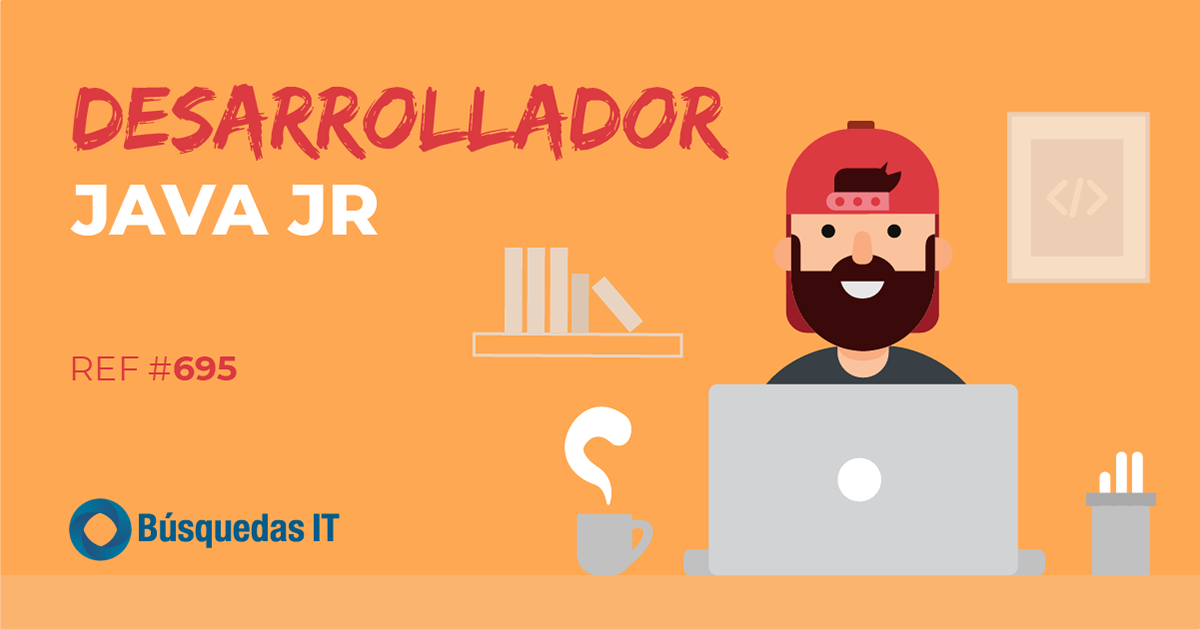 Búsquedas IT-DESARROLLADOR JAVA JR