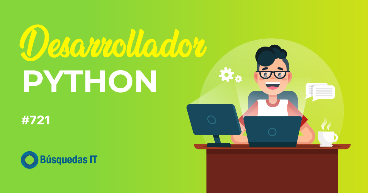Búsquedas IT-DESARROLLADOR PYTHON